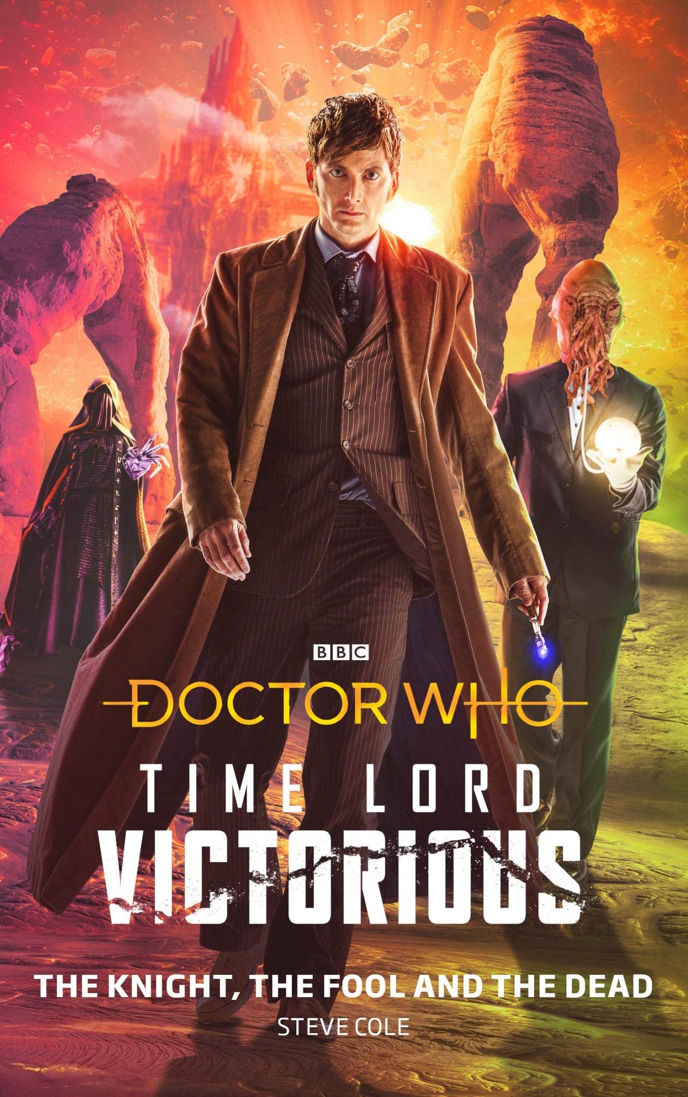REVIEW: “Doctor Who – The Knight, The Fool, and The Dead” by Steve Cole ...